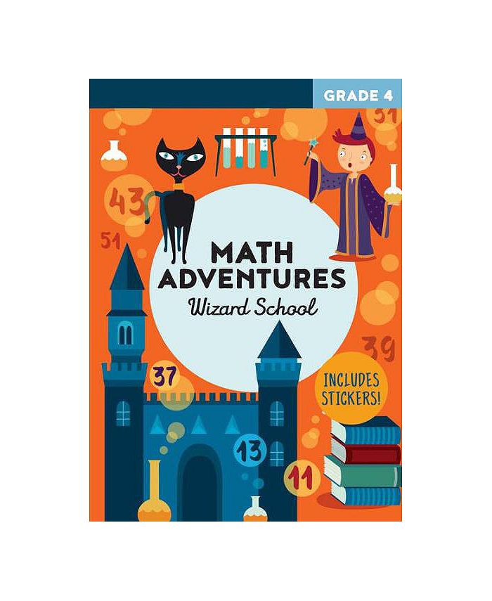 Barnes & Noble Math Adventures Grade 4: Wizard School by Linda Bertola ...