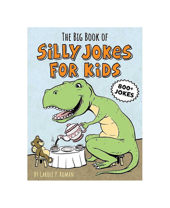 Barnes & Noble The Big Book of Silly Jokes for Kids by Carole P Roman ...