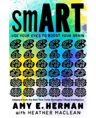 smART- Use Your Eyes to Boost Your Brain Adapted from the New York ...