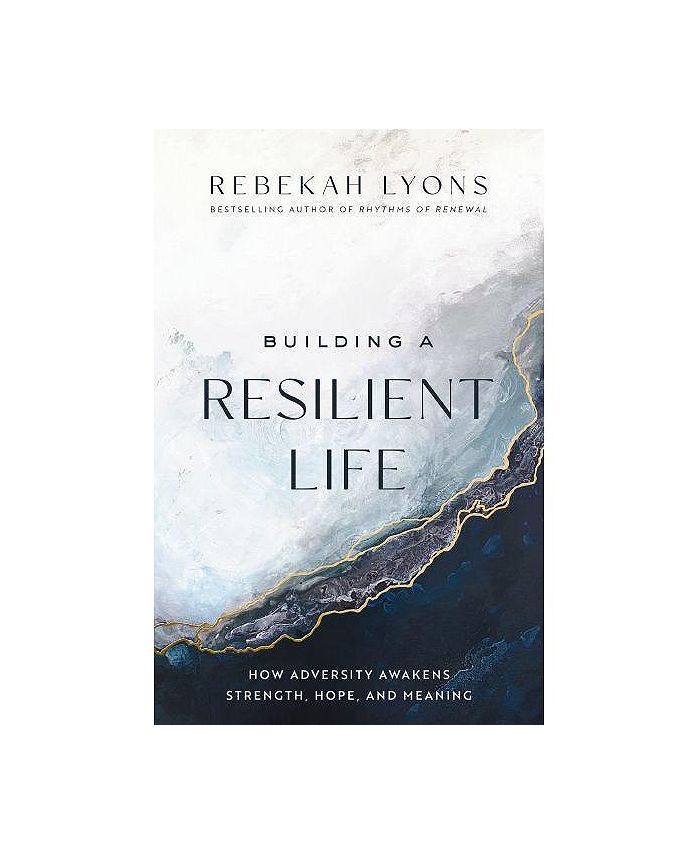 Barnes & Noble Building a Resilient Life- How Adversity Awakens ...