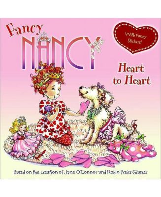 Fancy Nancy- Heart To Heart Fancy Nancy Series by Jane O'Connor - Macy's
