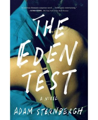 Barnes & Noble The Eden Test by Adam Sternbergh - Macy's