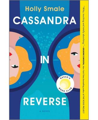 Barnes & Noble Cassandra in Reverse: A Reese's Book Club Pick by Holly ...