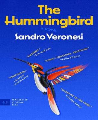 The Hummingbird: A Novel by Sandro Veronesi - Macy's