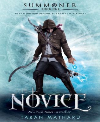 The Novice (Summoner Trilogy Series #1) by Taran Matharu - Macy's