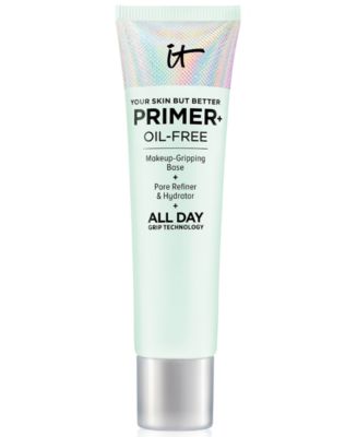 IT Cosmetics Your Skin But Better Makeup Primer+, 1-oz. - Macy's