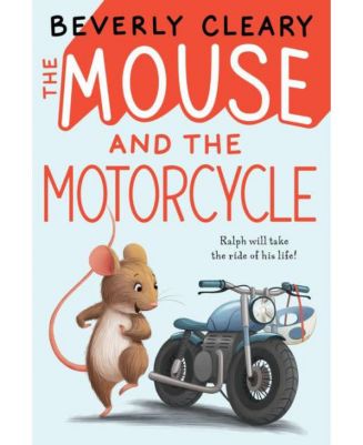 Barnes & Noble The Mouse and the Motorcycle (Ralph Mouse Series #1) by ...