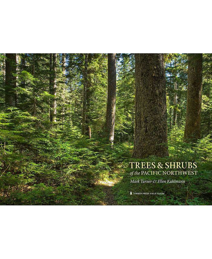 Barnes & Noble Trees and Shrubs of the Pacific Northwest by Mark Turner - Macy's