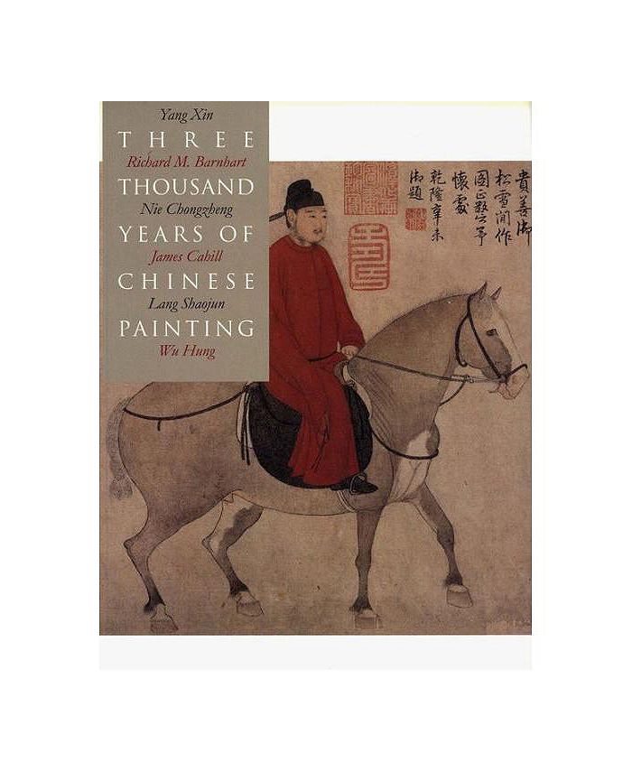 Barnes & Noble Three Thousand Years of Chinese Painting by Richard ...