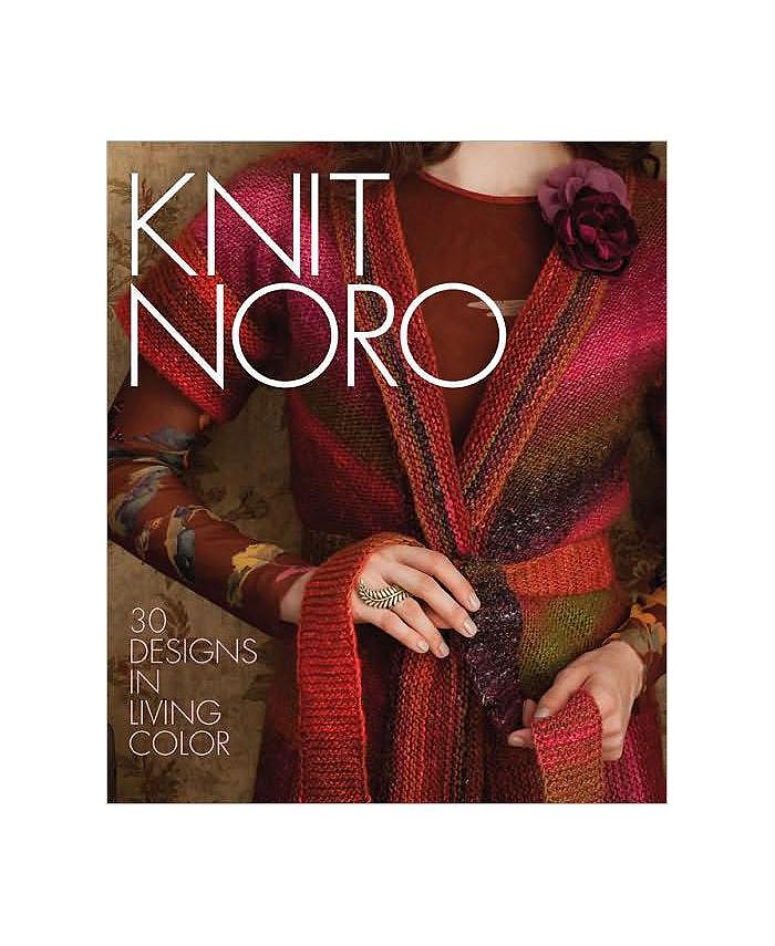 Barnes & Noble Knit Noro: 30 Designs In Living Color by Sixth&Spring ...