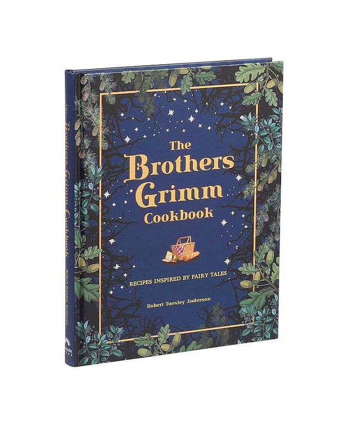 Barnes & Noble The Brothers Grimm Cookbook: Recipes Inspired by Fairy ...