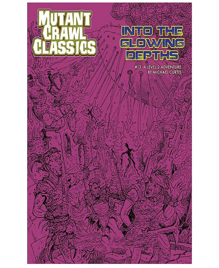 Goodman Games Mutant Crawl Classics 13 into the Glowing Depths 2nd ...