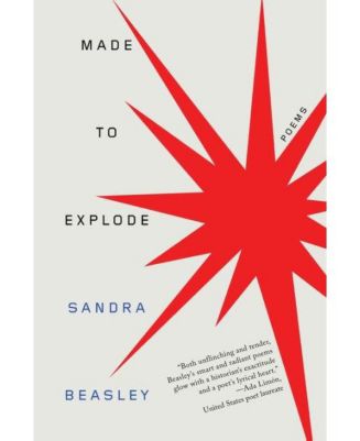 Made to Explode: Poems by Sandra Beasley - Macy's