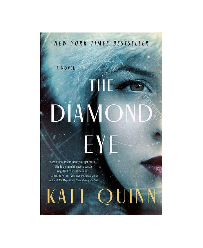 Barnes & Noble The Diamond Eye: A Novel by Kate Quinn - Macy's