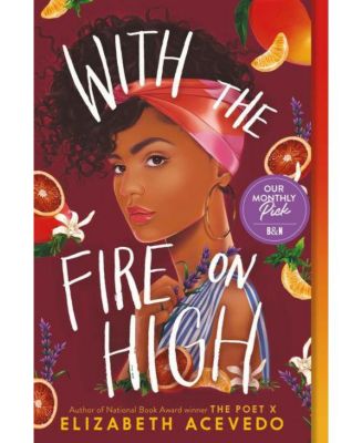 With the Fire on High by Elizabeth Acevedo - Macy's