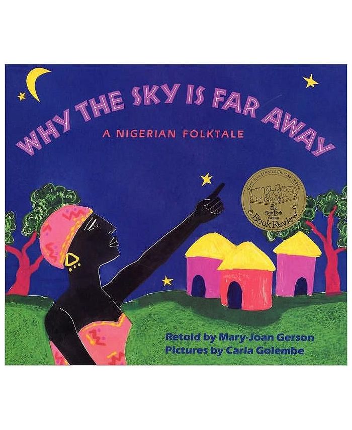 Barnes & Noble Why The Sky Is Far Away: A Nigerian Folktale by Mary ...