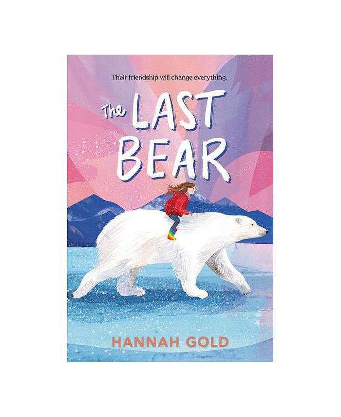 Barnes & Noble The Last Bear by Hannah Gold - Macy's