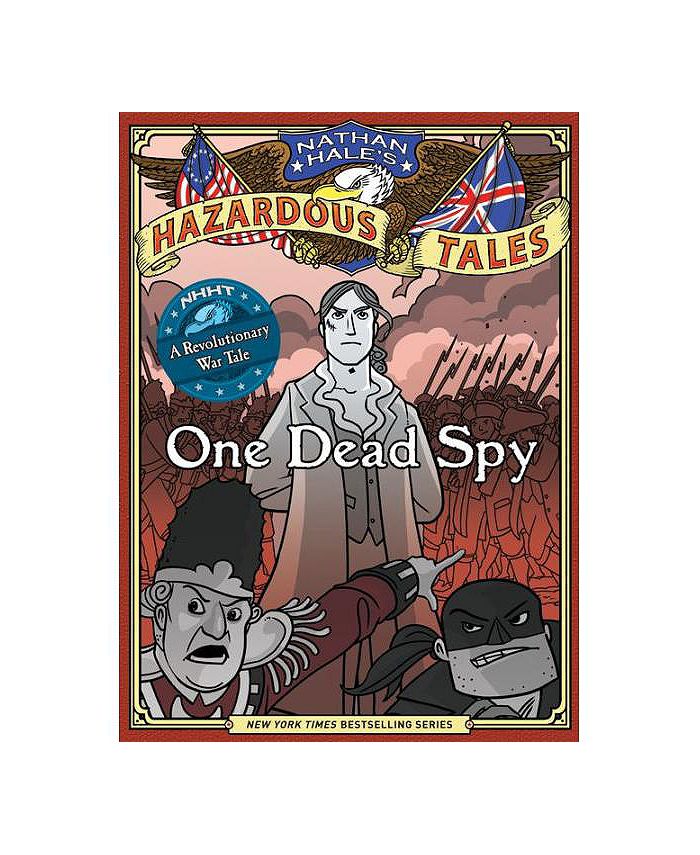 Barnes & Noble One Dead Spy (Nathan Hale's Hazardous Tales Series #1 ...