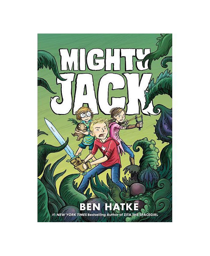 Barnes & Noble Mighty Jack Mighty Jack Series 1 by Ben Hatke - Macy's
