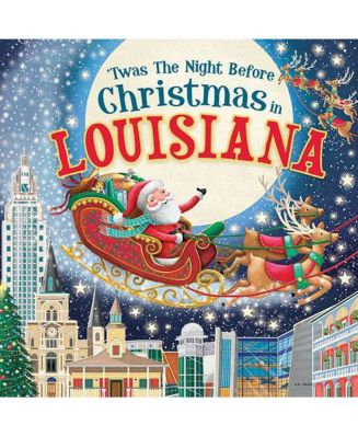 Twas the Night Before Christmas in Louisiana by Jo Parry Illustrator ...