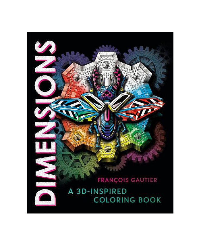 Barnes & Noble Dimensions- A 3D-Inspired Coloring Book by François ...