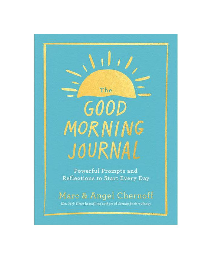 Barnes & Noble The Good Morning Journal- Powerful Prompts and ...