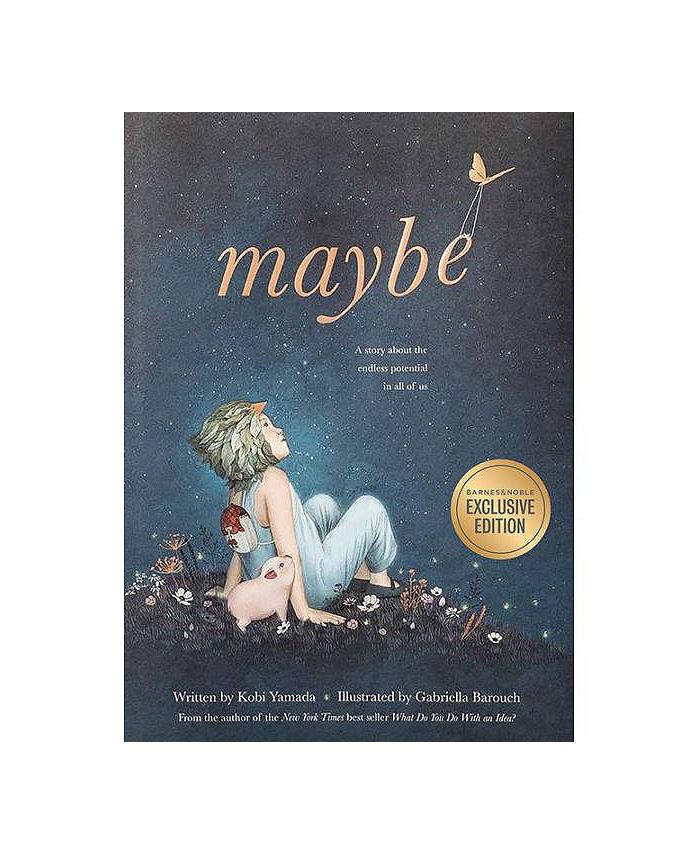 Barnes & Noble Maybe (B&N Exclusive Edition) by Kobi Yamada - Macy's