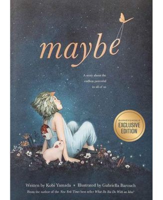 Maybe (B&N Exclusive Edition) by Kobi Yamada - Macy's