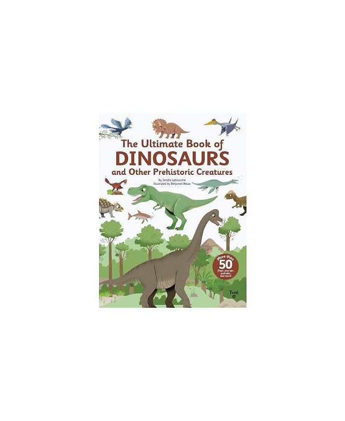 Barnes & Noble The Ultimate Book of Dinosaurs and Other Prehistoric ...
