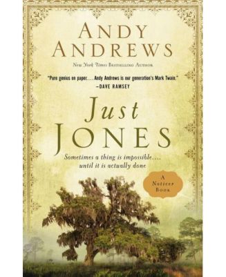 Just Jones - Sometimes a Thing Is Impossible . . . Until It Is Actually ...