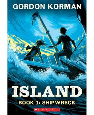 Barnes & Noble Shipwreck (Island Trilogy, Book 1) by Gordon Korman - Macy's