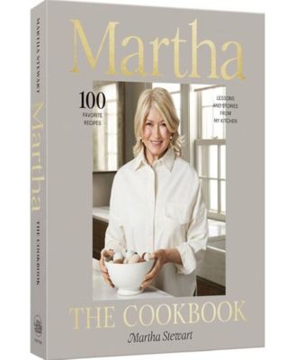 Barnes & Noble Martha: The Cookbook: 100 Favorite Recipes, with Lessons ...