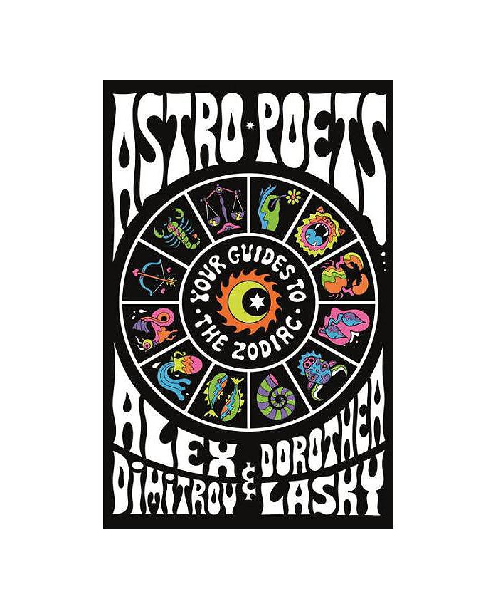 Barnes & Noble Astro Poets - Your Guides to the Zodiac by Alex Dimitrov ...