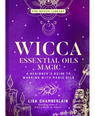 Wicca Essential Oils Magic - A Beginner's Guide to Working With Magic ...