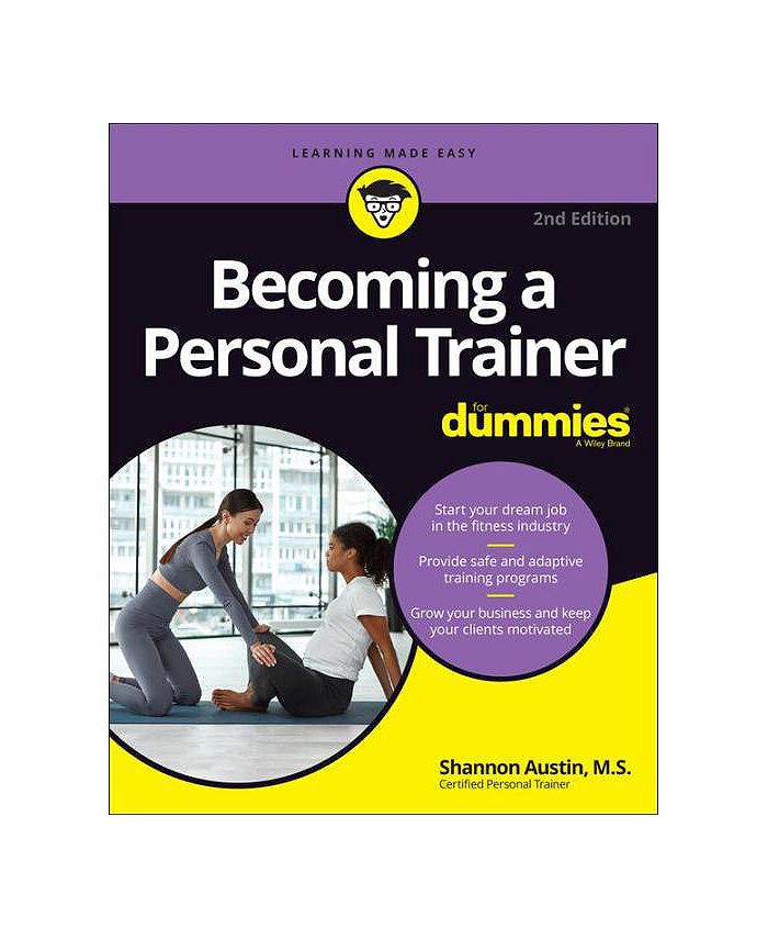 Barnes & Noble Becoming a Personal Trainer For Dummies by Shannon ...