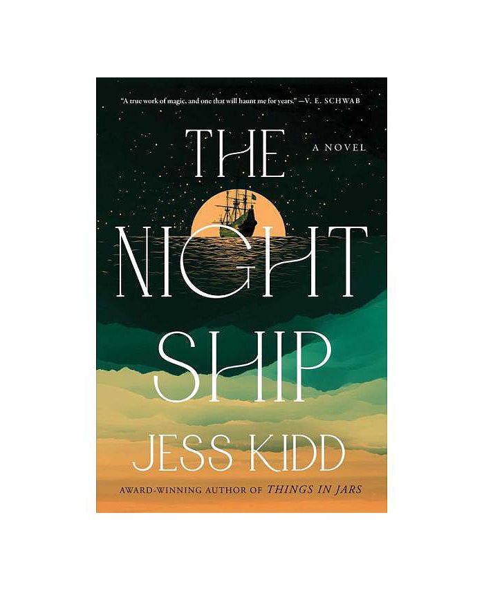 Barnes & Noble The Night Ship by Jess Kidd & Reviews - Barnes & Noble ...