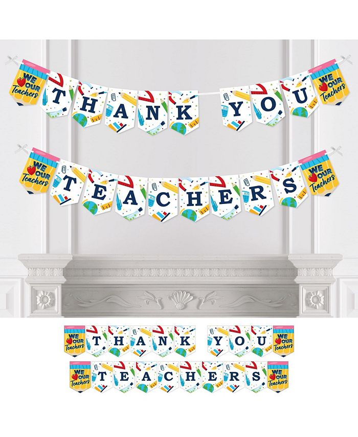 Big Dot of Happiness Thank You Teachers Appreciation Bunting Banner ...