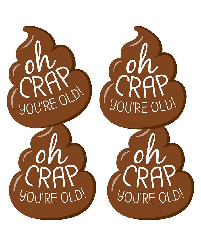 Big Dot of Happiness Oh Crap, You're Old - Poop Decorations DIY Poop ...