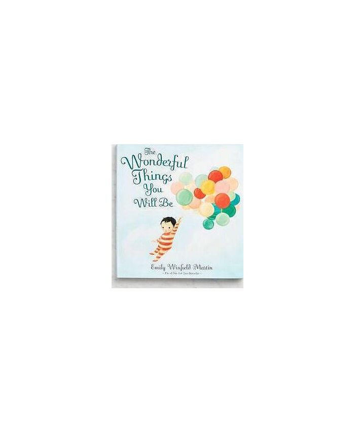 Barnes & Noble The Wonderful Things You Will Be by Emily Winfield ...