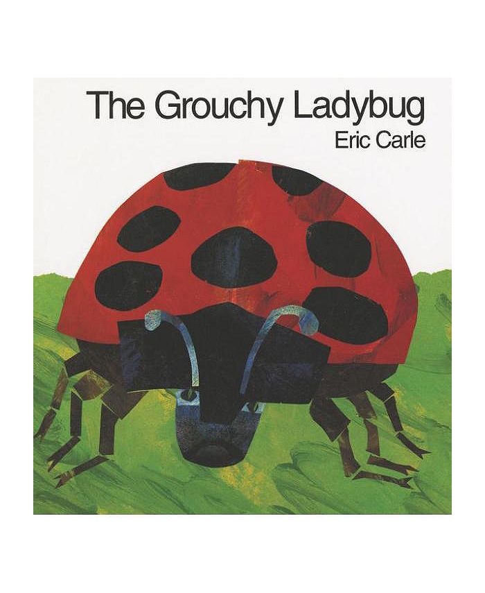 Barnes & Noble The Grouchy Ladybug by Eric Carle - Macy's