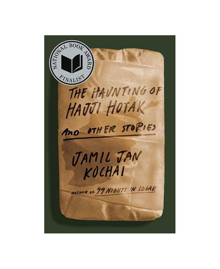 Barnes & Noble The Haunting of Hajji Hotak and Other Stories by Jamil ...