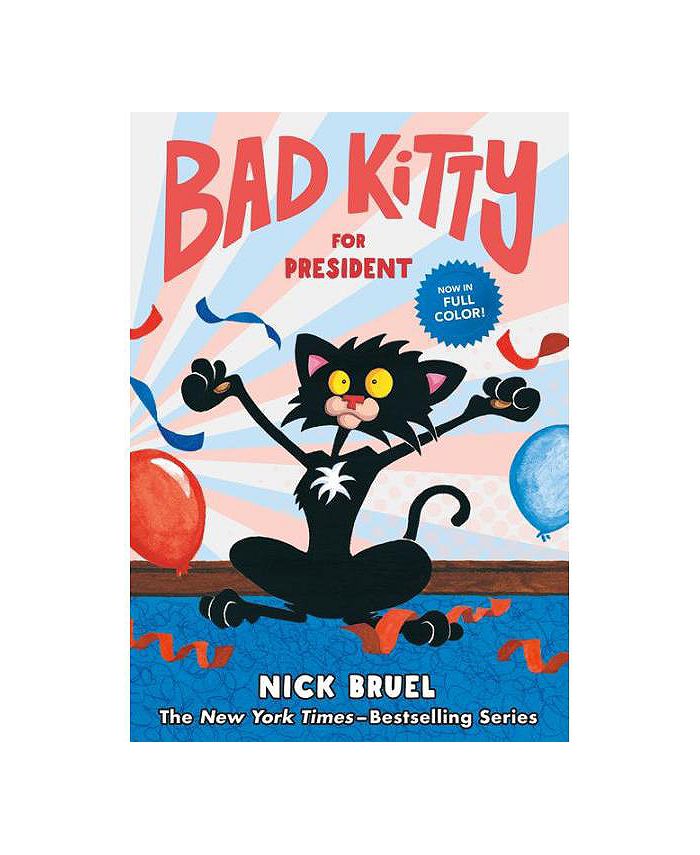 Barnes & Noble Bad Kitty for President (full-color edition) by Nick ...