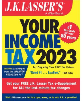 J.K. Lasser's Your Income Tax 2023- For Preparing Your 2022 Tax Return ...