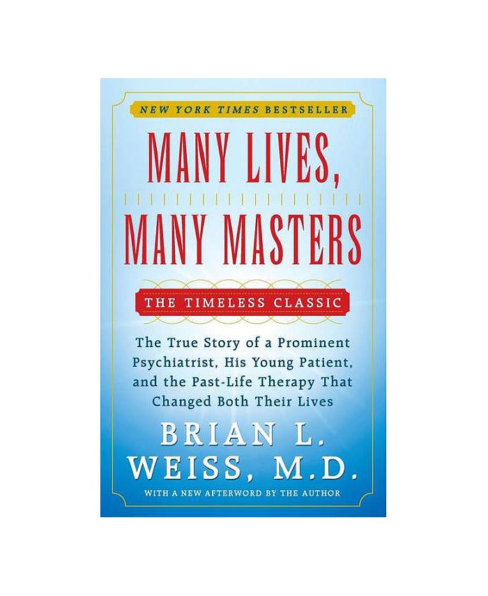 Barnes & Noble Many Lives, Many Masters- The True Story of a Prominent ...