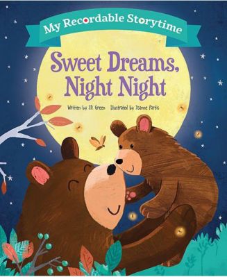 My Recordable Storytime- Sweet Dreams, Night Night by JD Green - Macy's