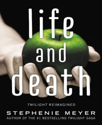 Life and Death: Twilight Reimagined by Stephenie Meyer - Macy's