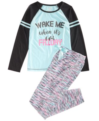 Max & Olivia Big Girls 2-Pc. Wake Me When It's Friday Pajamas Set ...