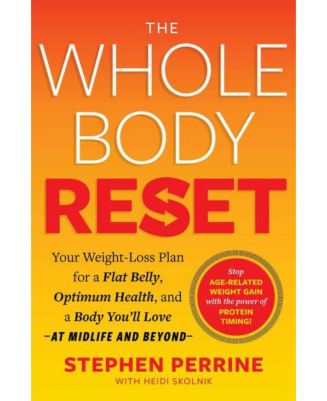 The Whole Body Reset: Your Weight-Loss Plan for a Flat Belly, Optimum ...