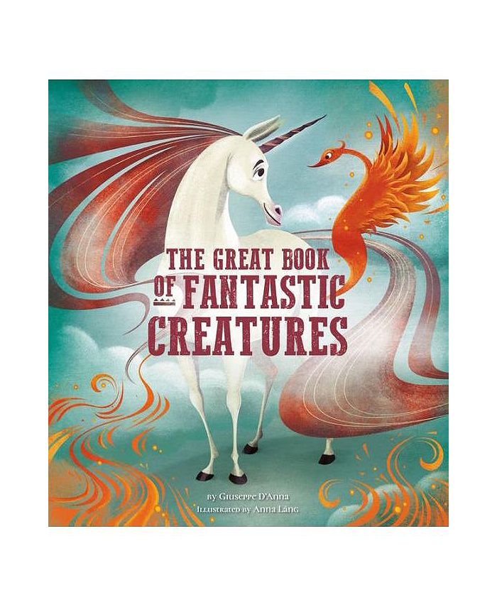 Barnes & Noble The Great Book of Fantastic Creatures by Giuseppe DAnna ...