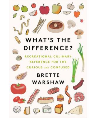 What's the Difference? - Recreational Culinary Reference for the ...